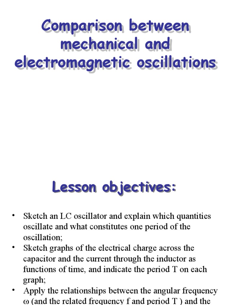 5 PPT V2 Physics 11 Electromagnetic Oscillations. Free and Forced ... 5 PPT V2 Physics 11 Electromagnetic Oscillations. Free and Forced ...