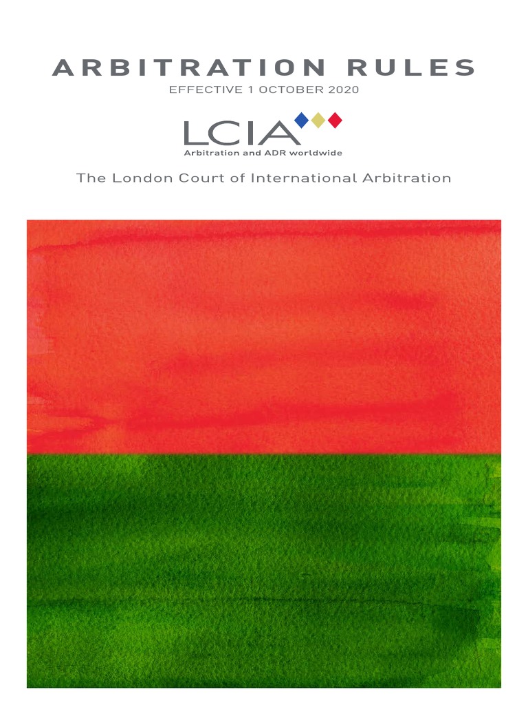 LCIA Arbitration Rules Effective 1 October 2020 DL | PDF | Arbitral ...
