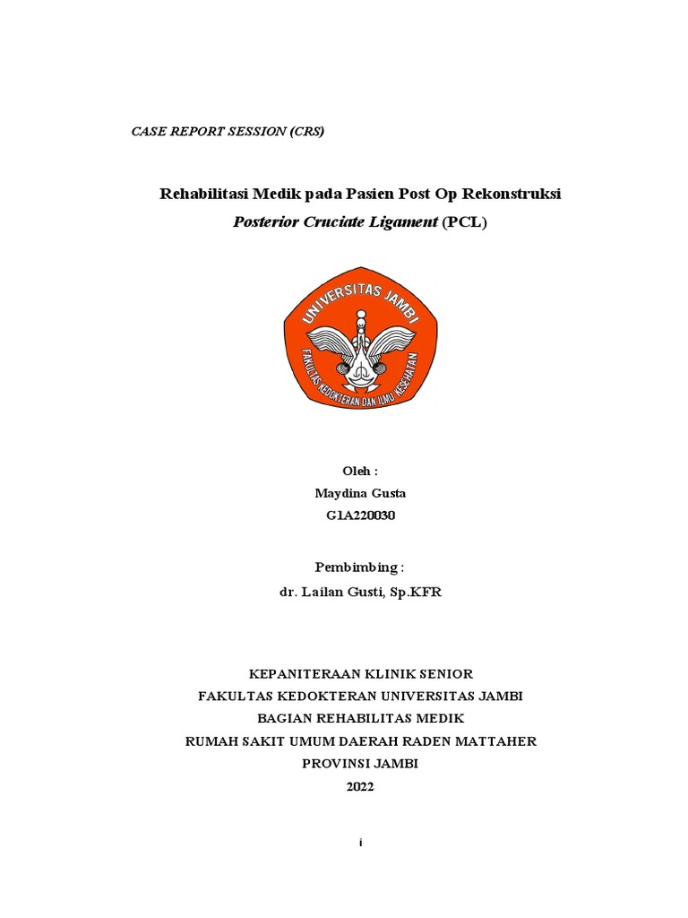 Case Report Session PCL Rehabilitasi Medis | PDF