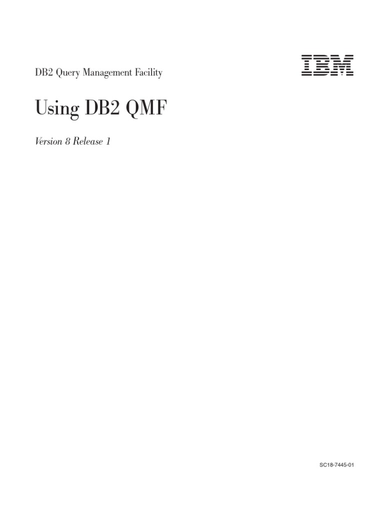 Using DB2 QMF: DB2 Query Management Facility | PDF | Ibm Db2 | Sql