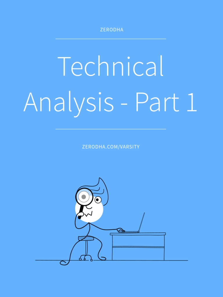 Technical Analysys 1 Zerodha | PDF