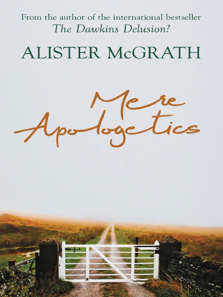 Mera Apologética by Alister E. McGrath | PDF | Jesús | Fe