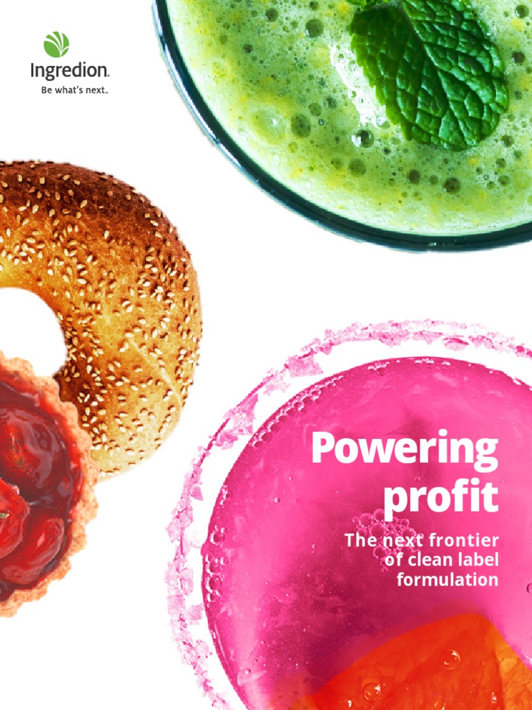 Powering Profit The Next Frontier of Clean Label Formulation Ingredion ...