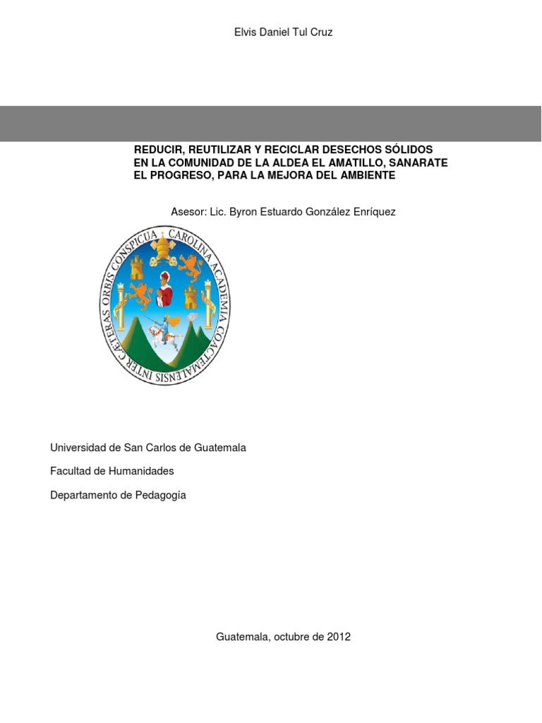 Reducir, Reutilizar Y Reciclar Desechos Sólidos en La Comunidad de La Aldea El Amatillo ...
