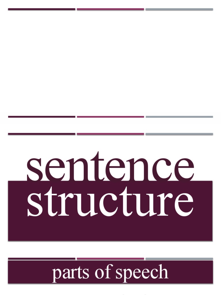 Sentence Structure: Parts of Speech | PDF | Part Of Speech | Pronoun