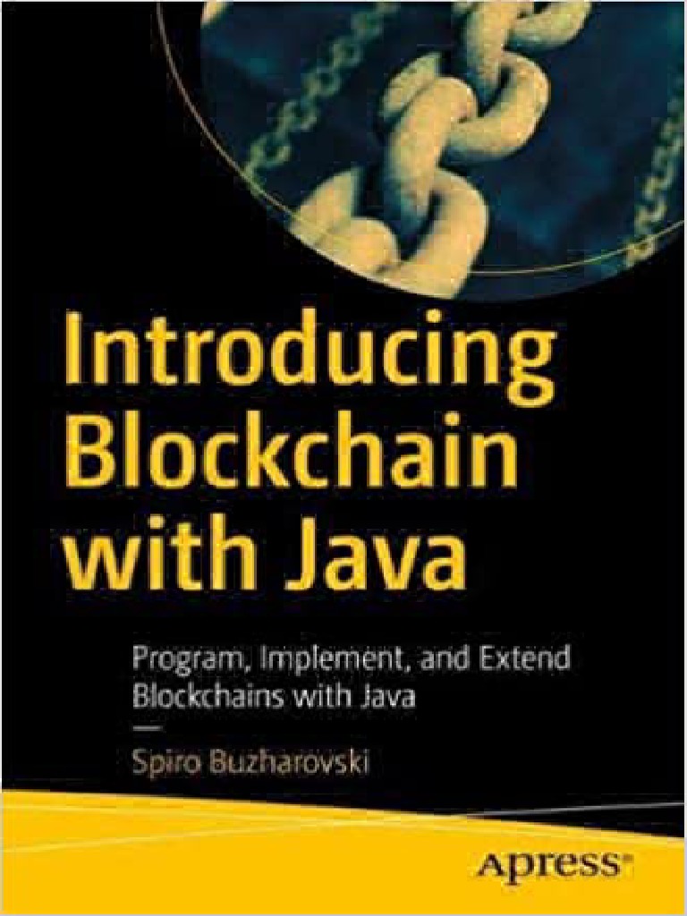 Introducing Blockchain With Java | Download Free PDF | Cryptography | Key (Cryptography)