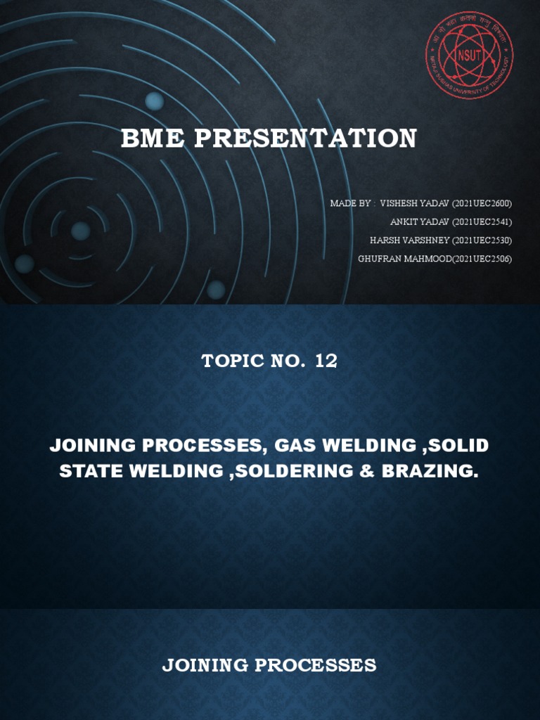 BME Presentation Final | PDF | Construction | Welding