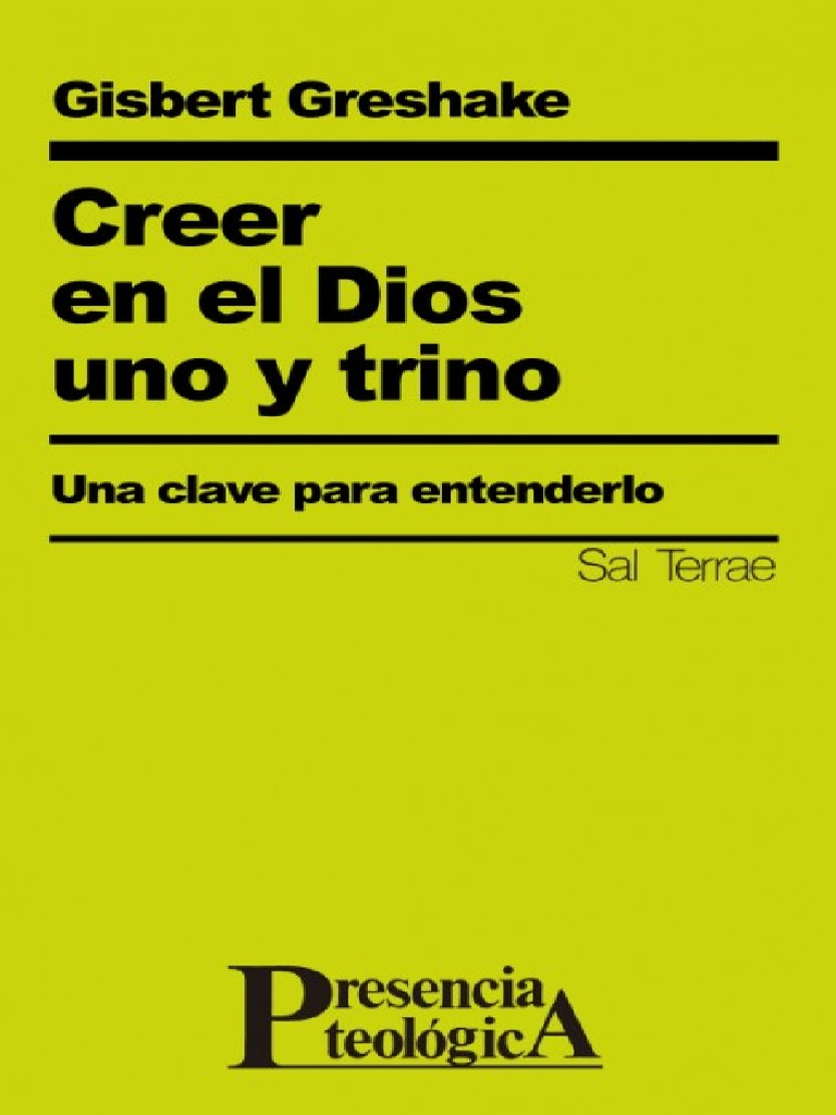 Creer En El Dios Uno Y Trino Una Clave Para Entenderlo Pdf