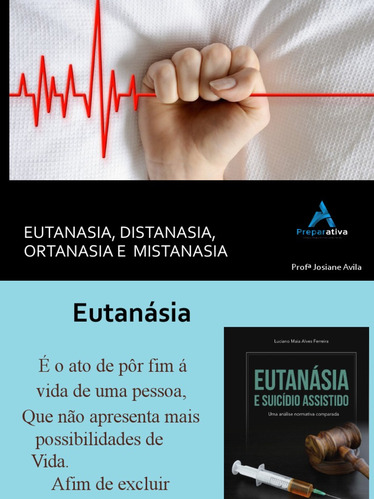 Eutanásia, Distanásia e Ortotanásia | PDF | Morte | Medicina Clínica