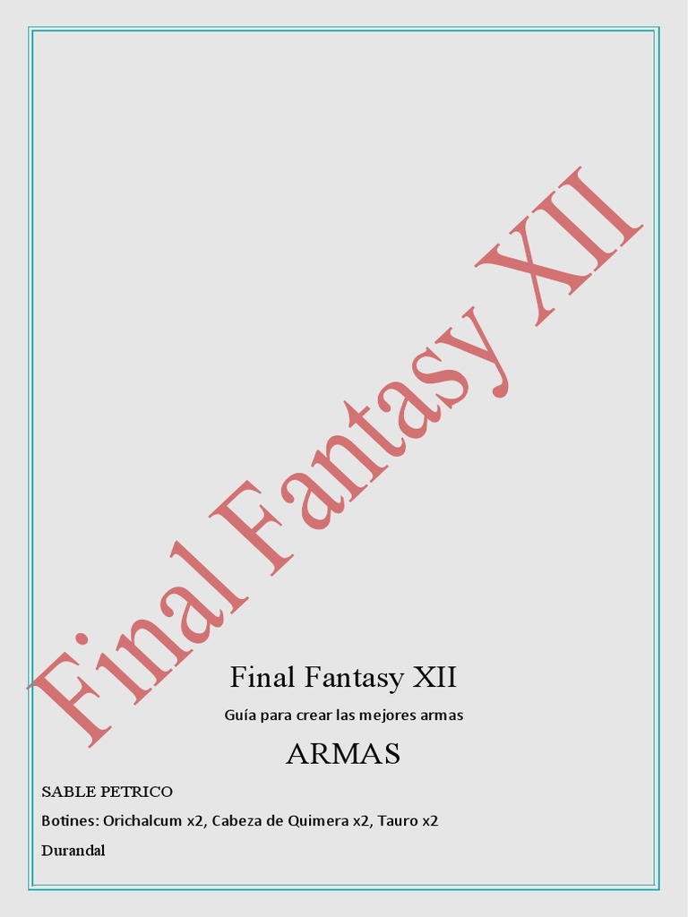 Mejores armas en Final Fantasy XII | PDF