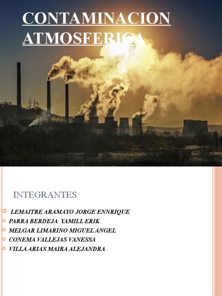 CONTAMINACIÓN ATMOSFERICA | PDF | La contaminación del aire | Contaminación