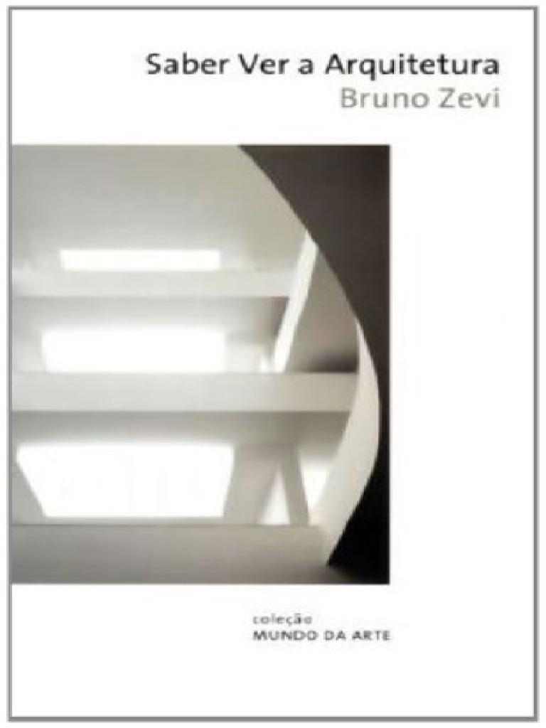 Resumo Saber Ver A Arquitetura Bruno Zevi | PDF