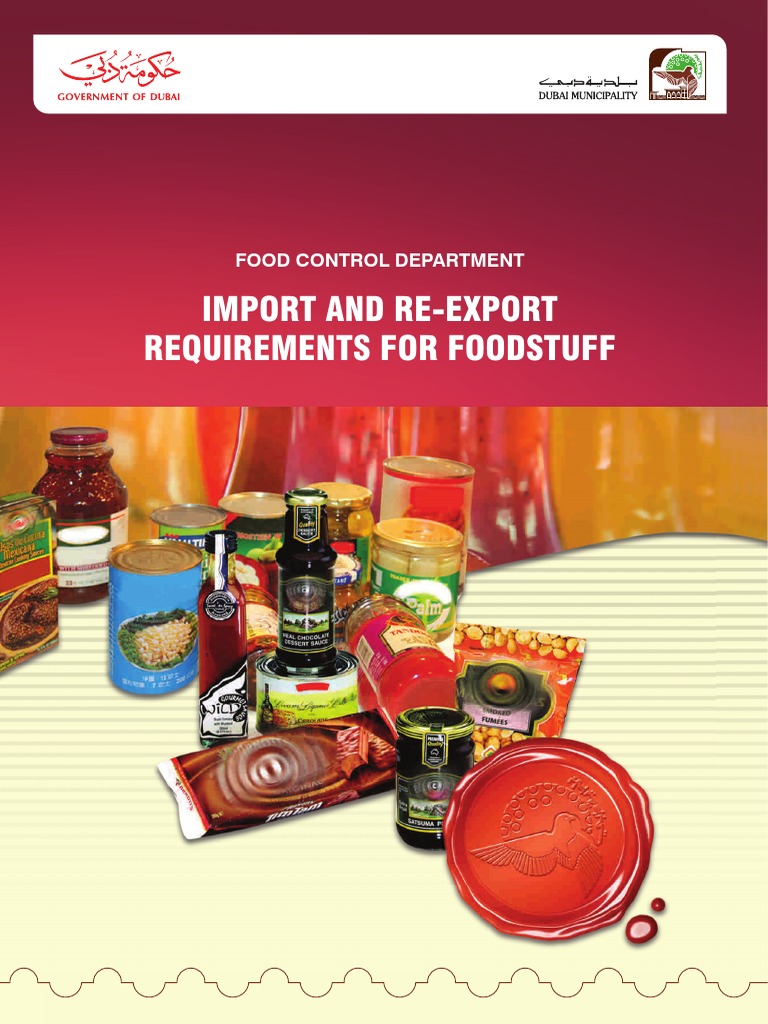 DUBAI IMPORT+AND+RE-EXPORT+REQUIREMENTS+FOR+FOODSTUFF+Eng | PDF | Shelf ...