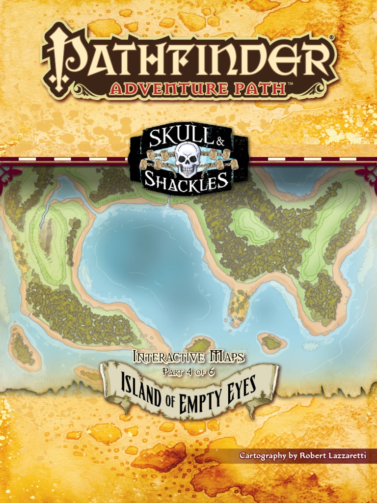 Skull - Shackles - 04 - Island of Empty Eyes - Interactive Maps | PDF