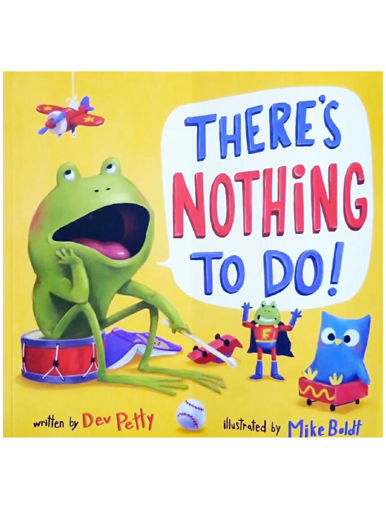 Theres Nothing To Do | PDF