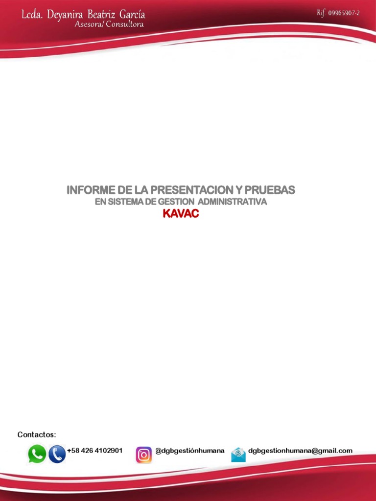 Informe Presentacion y Prueba Kavac 1 | PDF | Economias | Informática