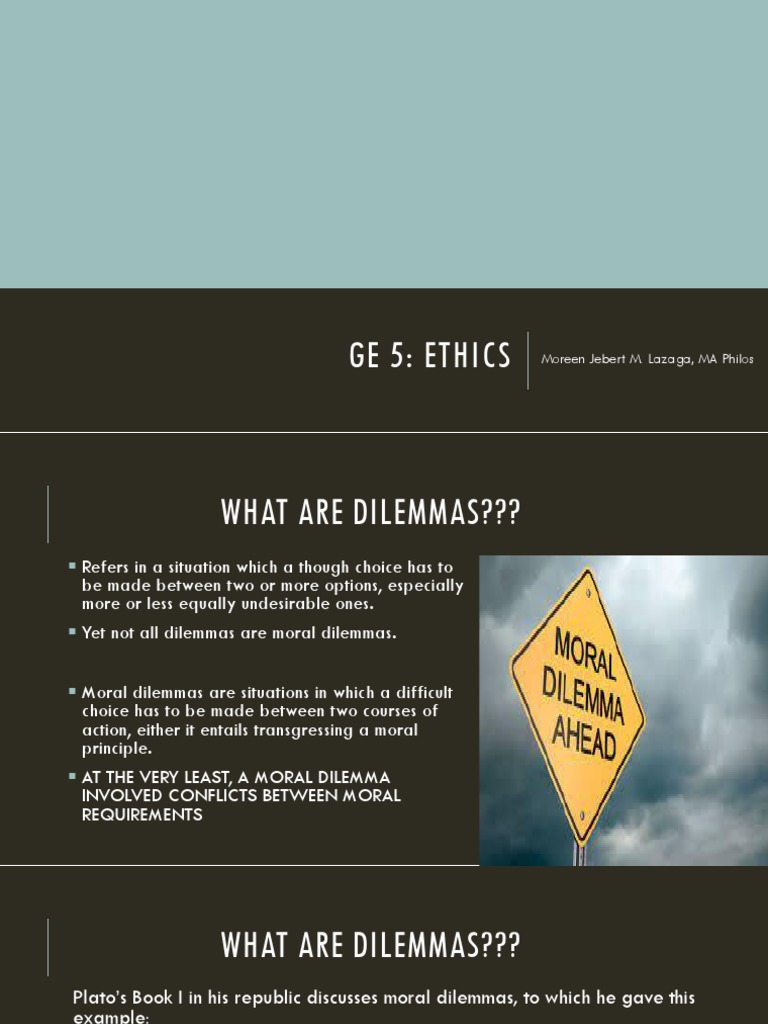 Ethics: Moral Dilemma | PDF | Applied Ethics | Social Institutions
