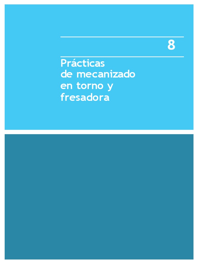 Practicas de Mecanizado en Torno YFresadora | PDF | Mecanizado | Engranaje