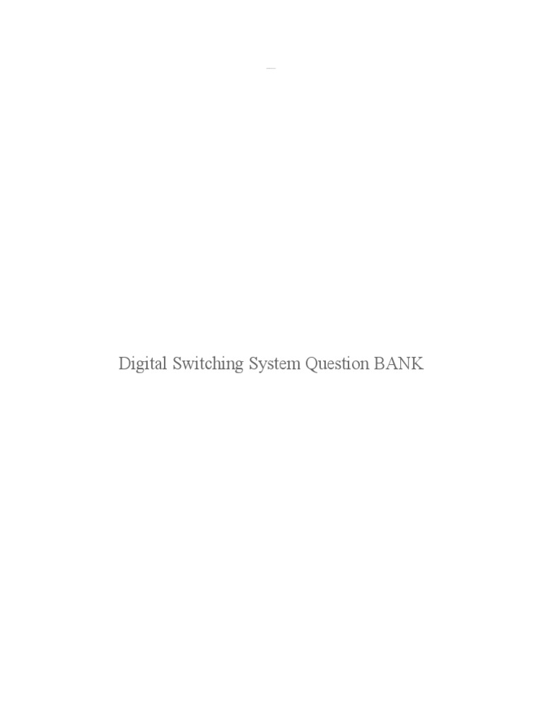 Digital Switching System Question Bank | PDF | Telecommunications ...