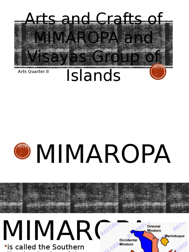 7 Arts and Crafts of MIMAROPA and Visayas Group | PDF | Philippines