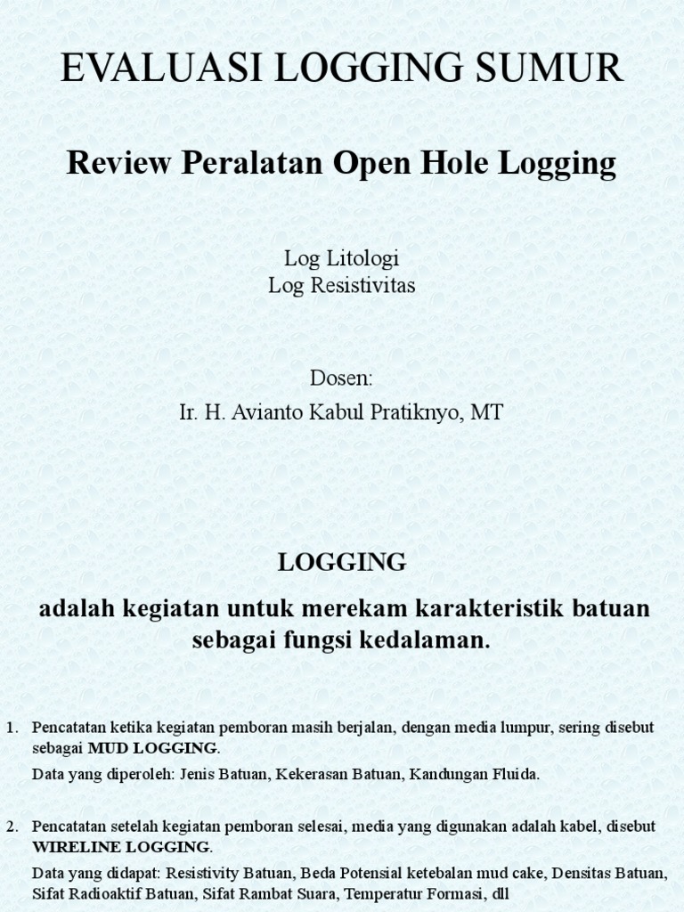 1 REVIEW PERALATAN OPEN HOLE LOGGING+singkat | PDF | Sains & Matematika ...