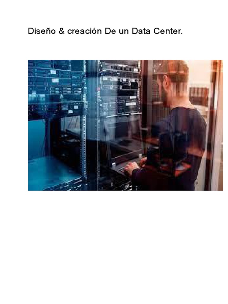 Diseño & Creación de Un Data Center | PDF | Centro de datos | Software de la aplicacion