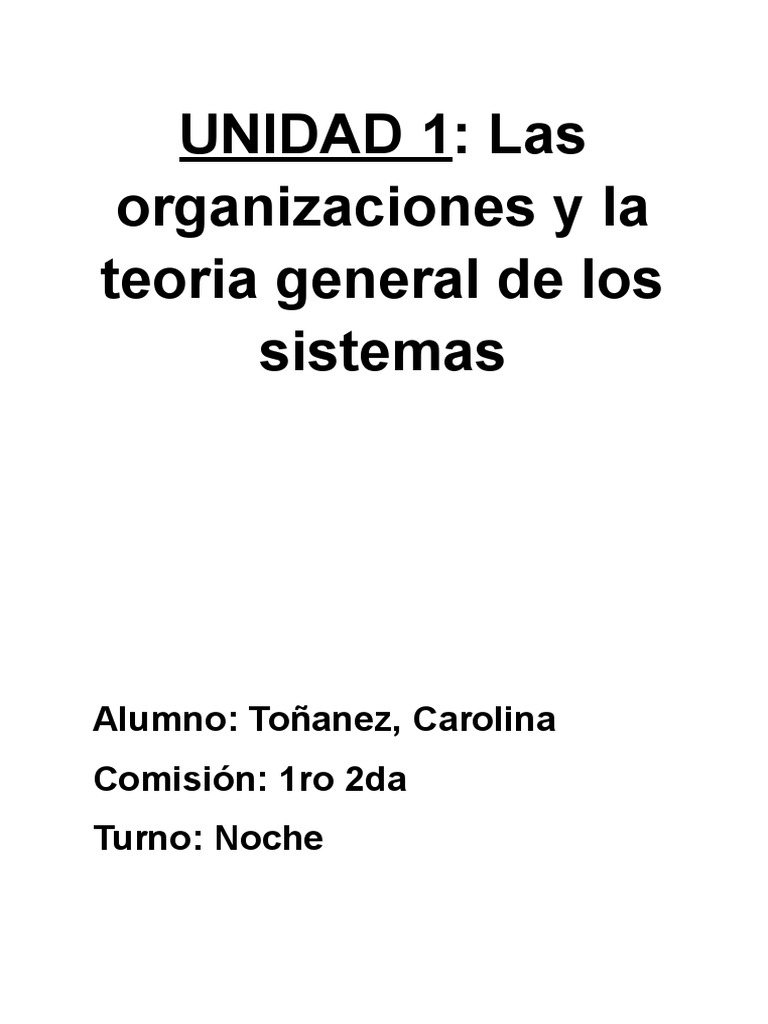 UNIDAD 1 - Las Organizaciones y La Teoria General de Los Sistemas | PDF | Sistema | Teoría de ...
