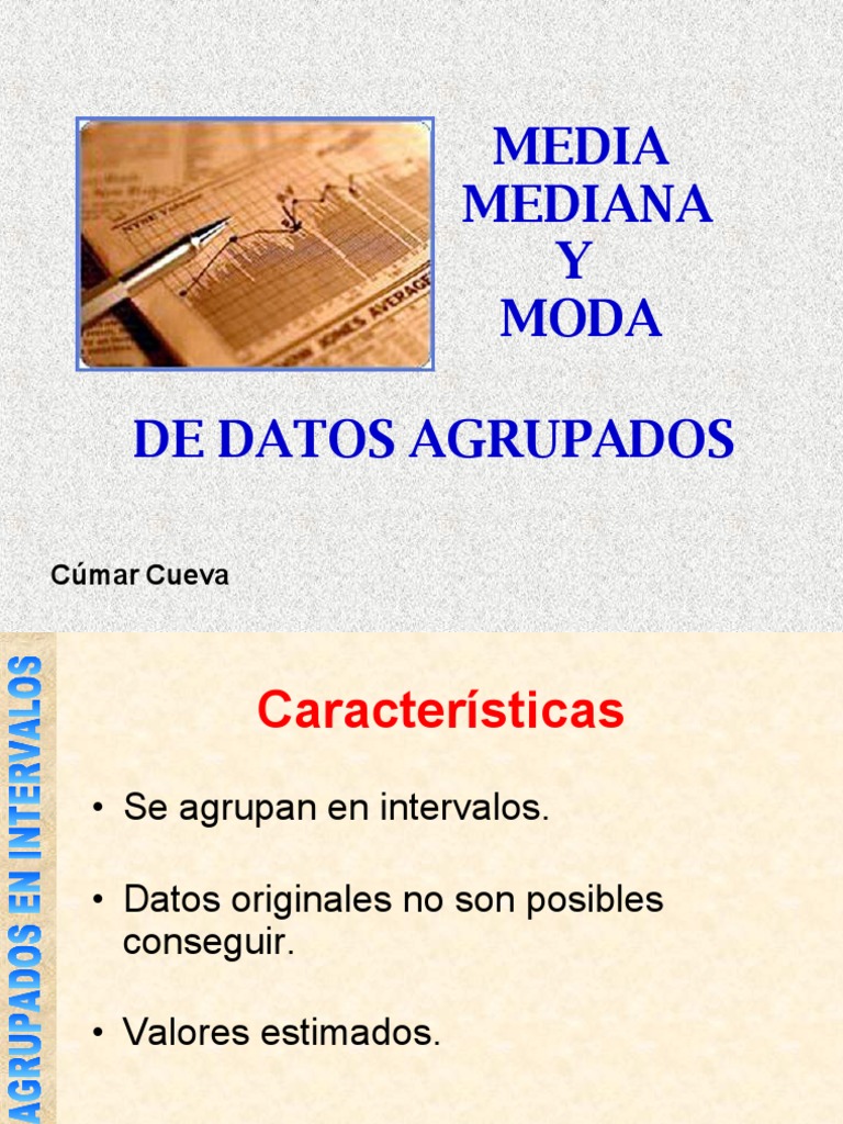 Media Mediana y Moda de Datos Agrupados | PDF | Mediana