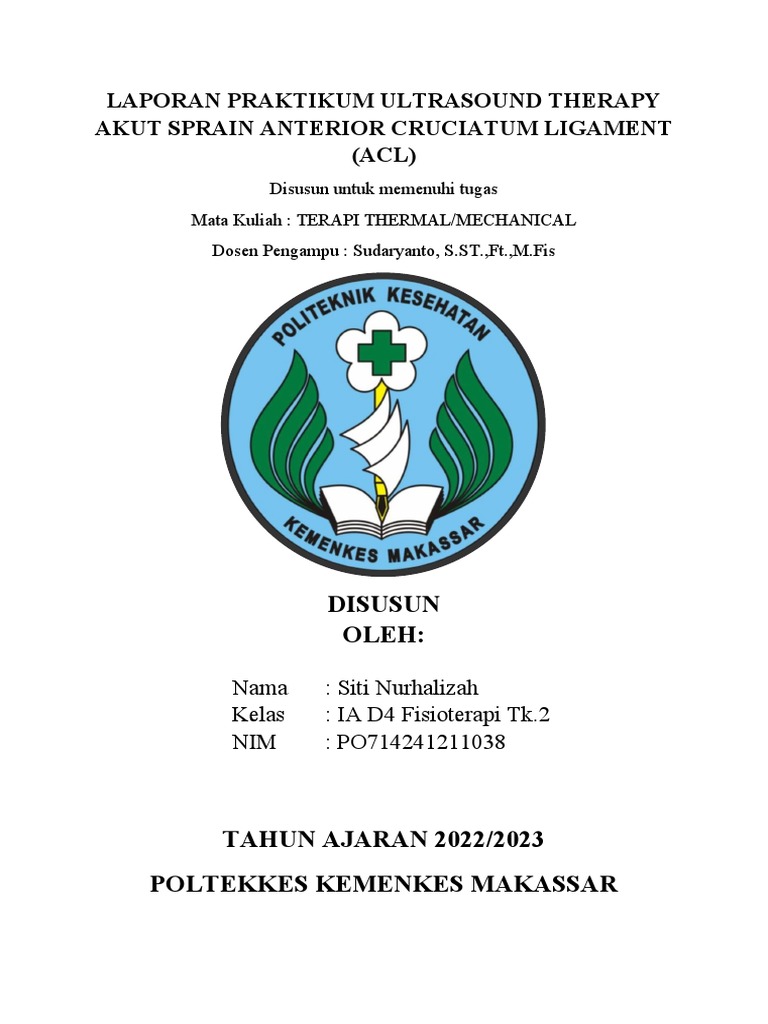 Siti Nurhalizah Laporan Praktikum Ultrasound Therapy Sprain Anterior Cruciatum Ligament | PDF
