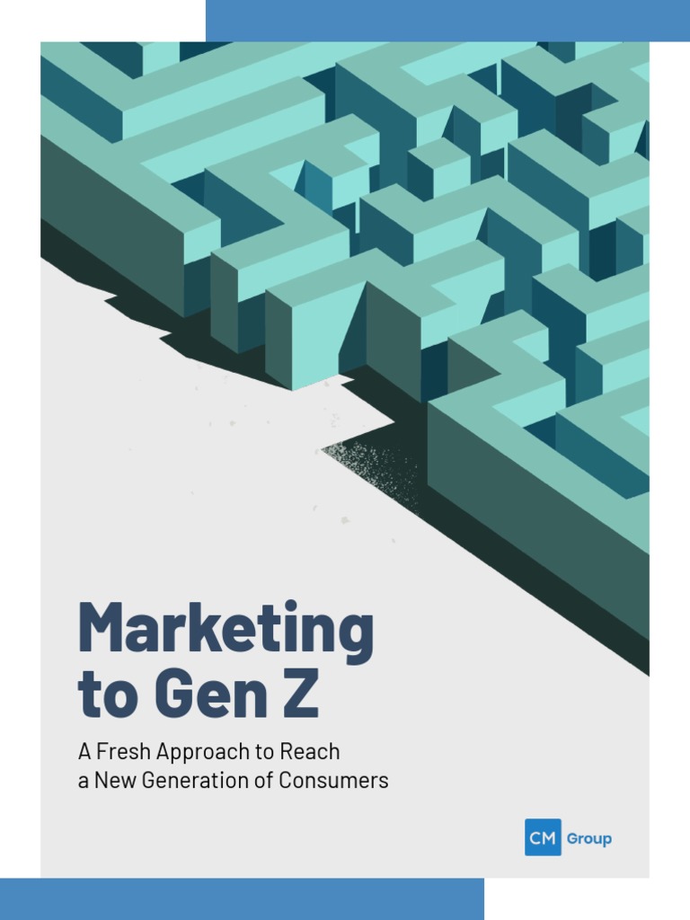 CM Group Marketing To Gen Z Report | PDF | Advertising | Brand