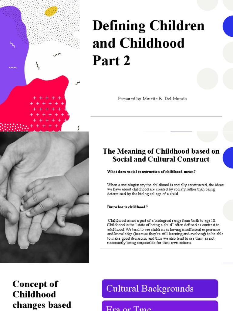 Defining Children and Childhood Part 2 - Prof Ed 1 | PDF | Parenting ...