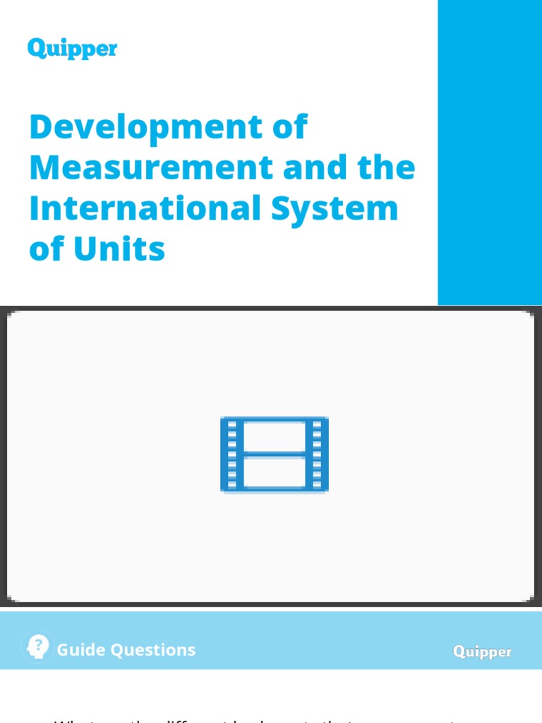 2nd Development of Measurement and The International System of Units ...