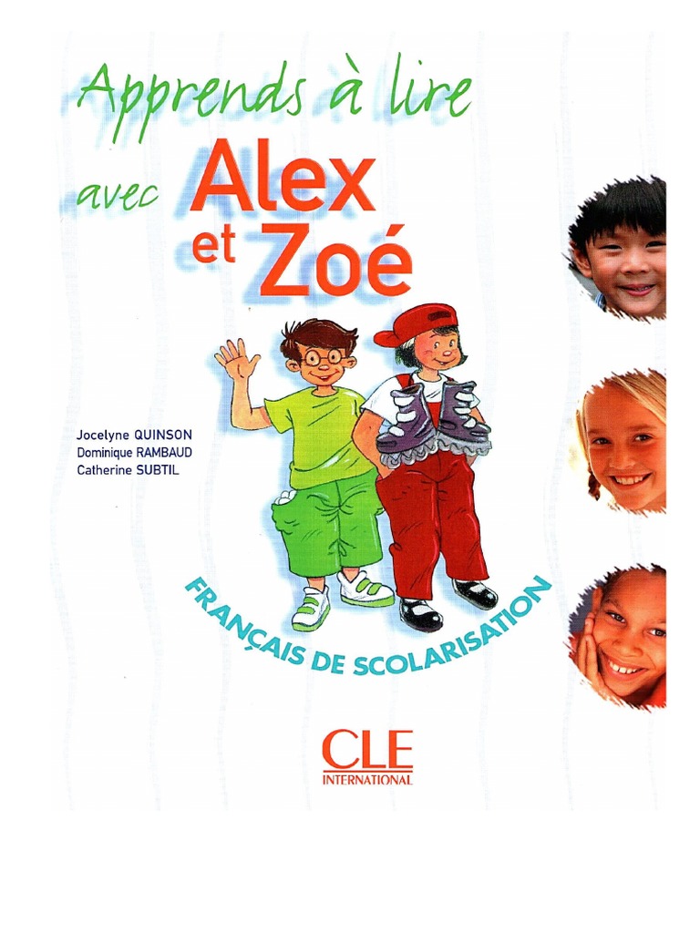 Apprends À Lire Et À Écrire Avec Alex Et Zoé | PDF