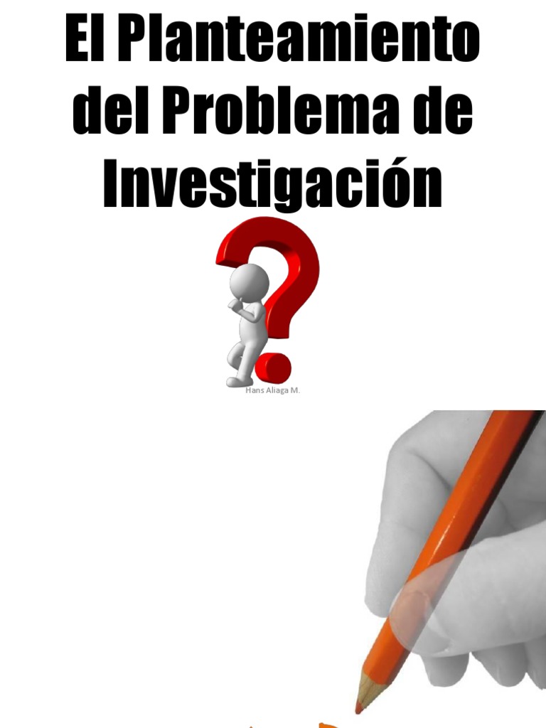 Guía Completa para Plantear Problemas de Investigación | PDF | Teoría ...