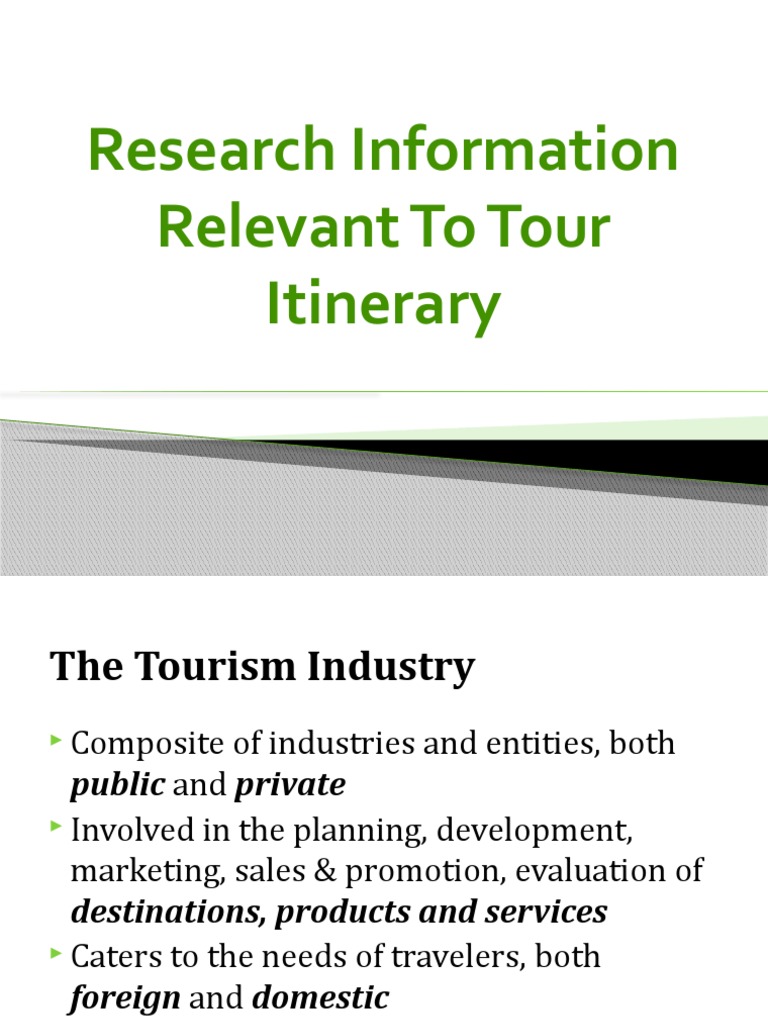 Research Information Relevant To Tour Intinerary | PDF | Tourism
