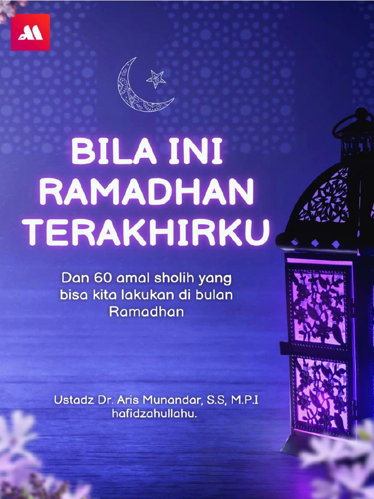 Bila Ini Ramadhan Terakhirku | PDF