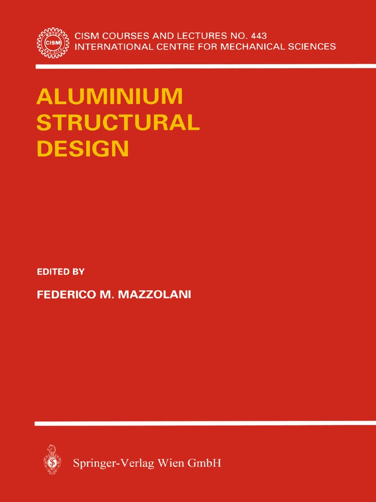 Aluminium Structural Design-Springer-Verlag Wien (2003) | PDF | Casting ...