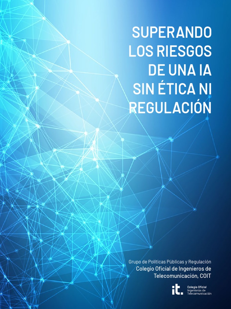 Superando Los Riesgos de Una IA Sin Ética Ni Regulación | PDF ...
