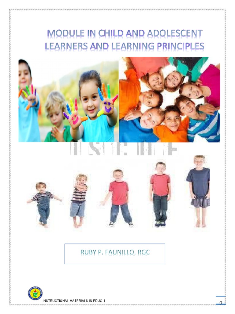 Child and Adolescent Learners and Learning Principles Module by Faunillo | PDF | Developmental ...