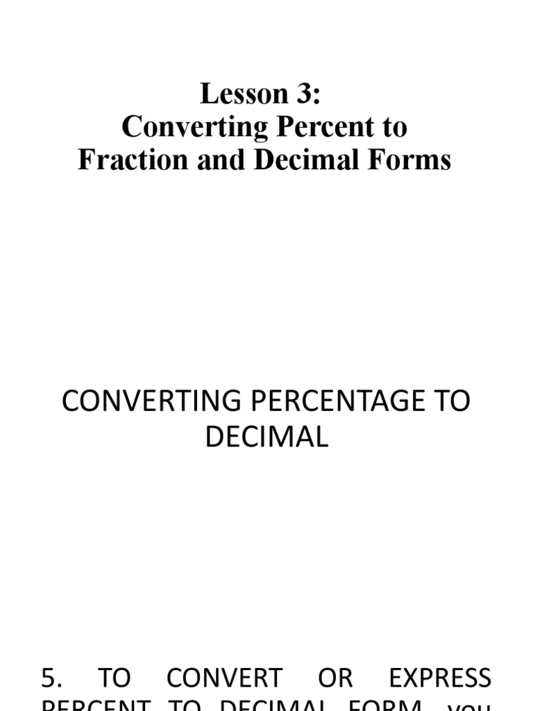 LESSON 3 Converting Percent To Fraction and Deciomal Forms | PDF ...