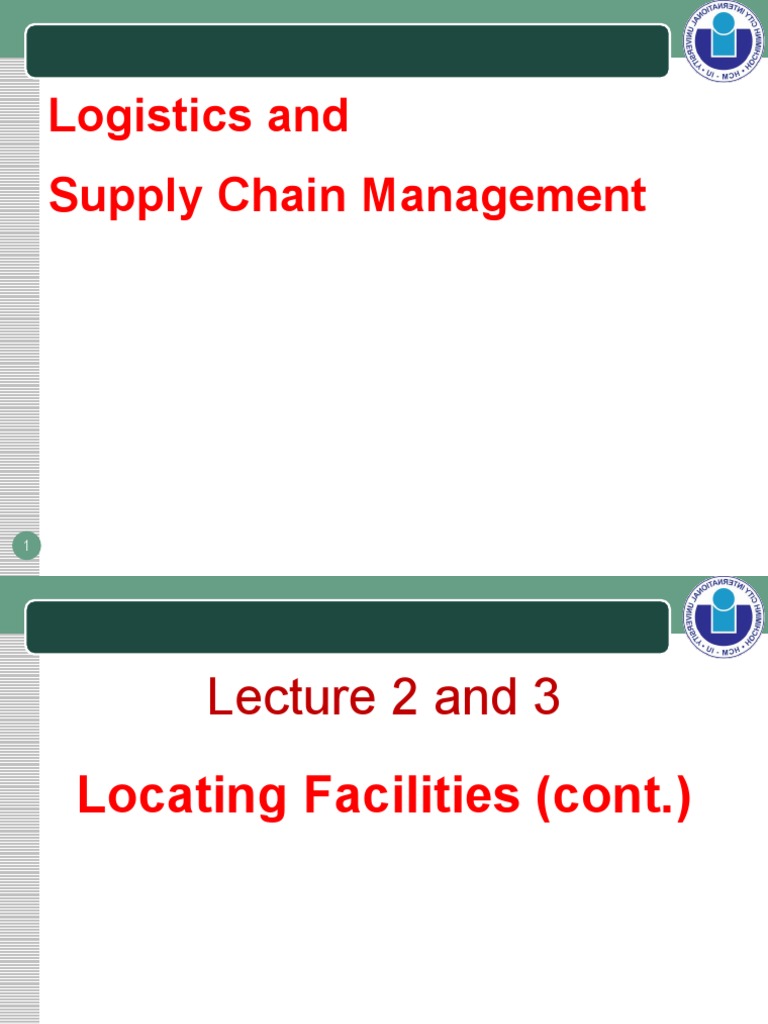 Logistics - Section - 03 - Locating - Facility (Sem 2020 - 2021) | PDF | Supply Chain | Logistics