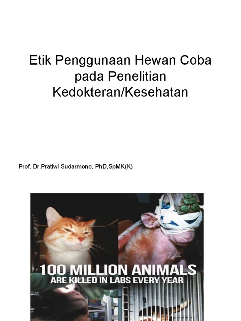 1 - Prof. Pratiwi - Etik Penggunaan Hewan Coba Pada Penelitian Kedokteran | PDF