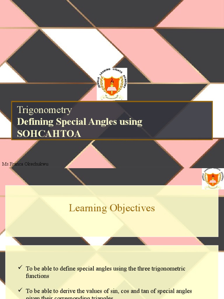 Defining Special Angles Using SOHCAHTOA | PDF | Trigonometric Functions ...