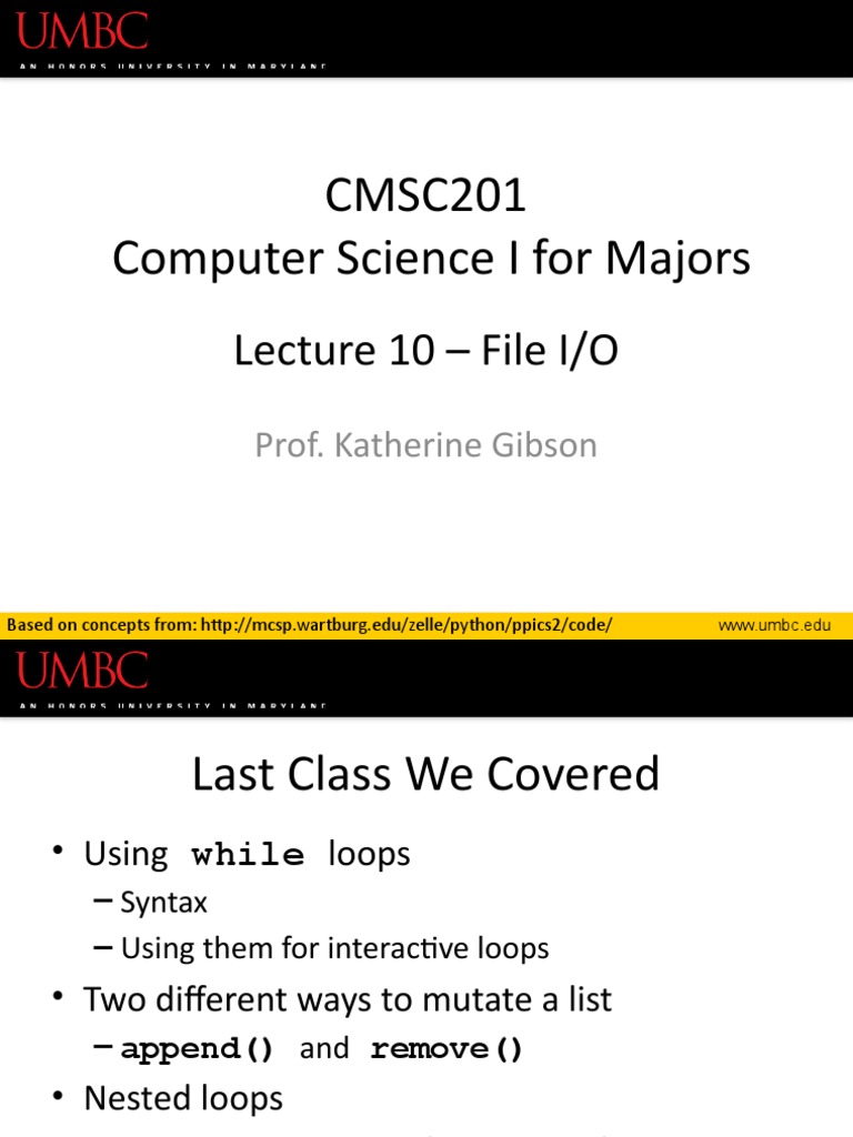 CMSC 201 - Lec10 - File IO - Gibson | PDF | Computer File | Input/Output CMSC 201 - Lec10 - File IO - Gibson | PDF | Computer File | Input/Output