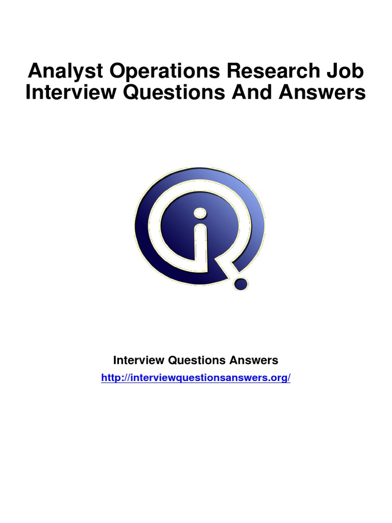 Analyst Operations Research Interview Questions Answers Guide | PDF ...