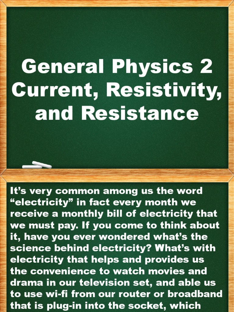 General Physics 2 Current, Resistivity, and Resistance | PDF | Electrical Resistance And ...