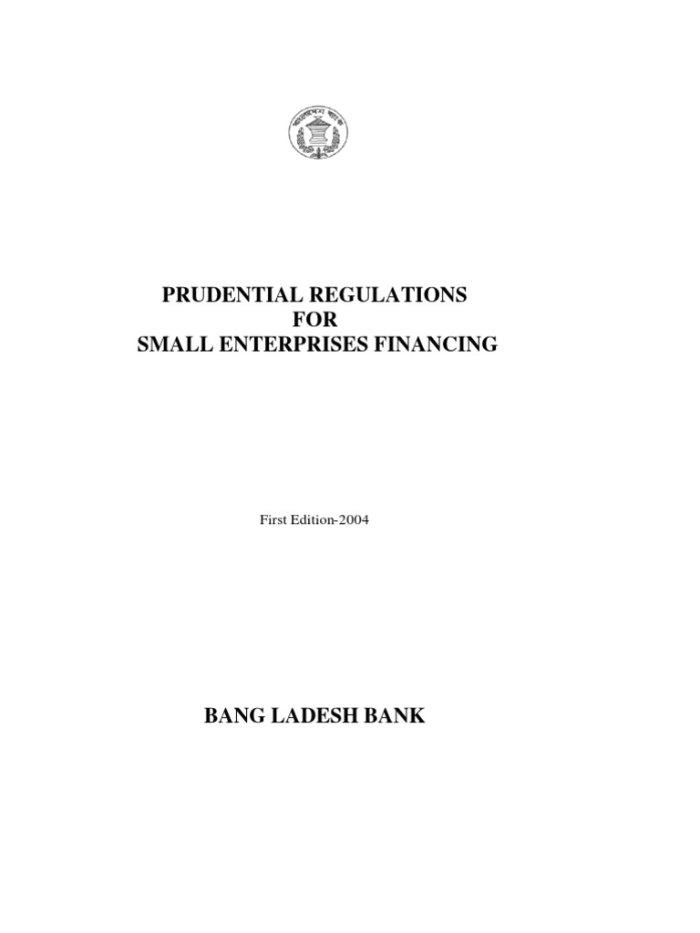 Prudential Regulations FOR Small Enterprises Financing: First Edition ...