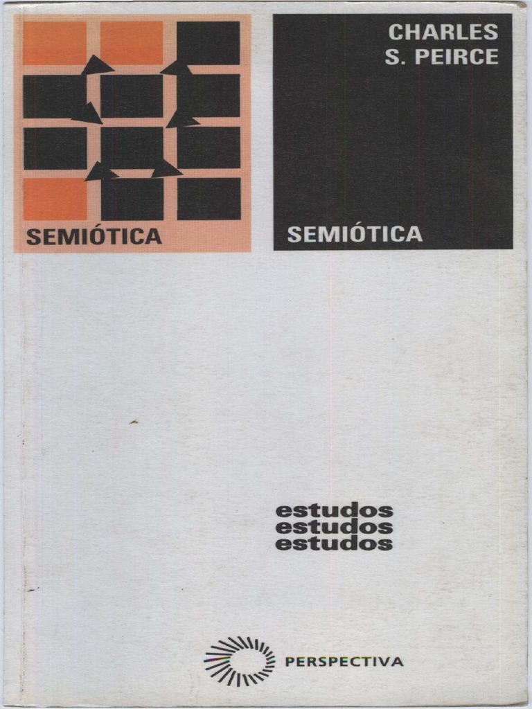 Peirce Charles Sanders Semiotica | PDF