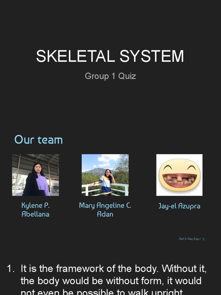 Group 1-Skeletal System Quiz | PDF