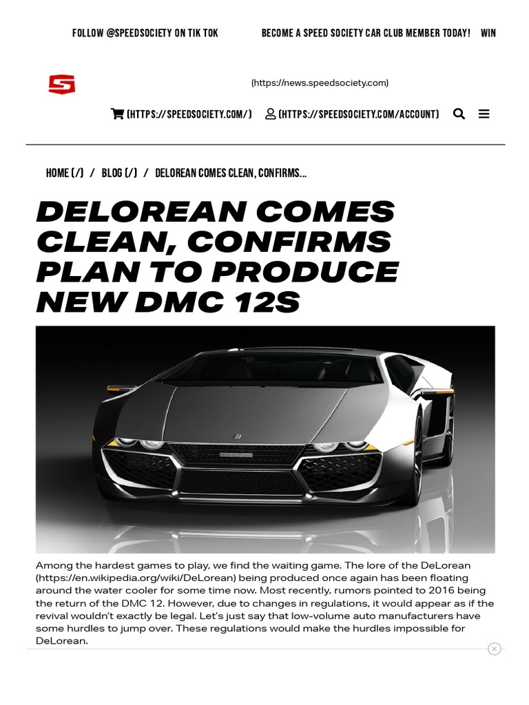 Speed Society Delorean Comes Clean, Confirms Plan To Produce New DMC 12s | PDF | Land Vehicles ...